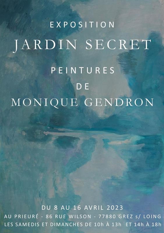 Exposition JARDIN SECRET, peintures de Monique Gendron, du 8 au 16 ...
